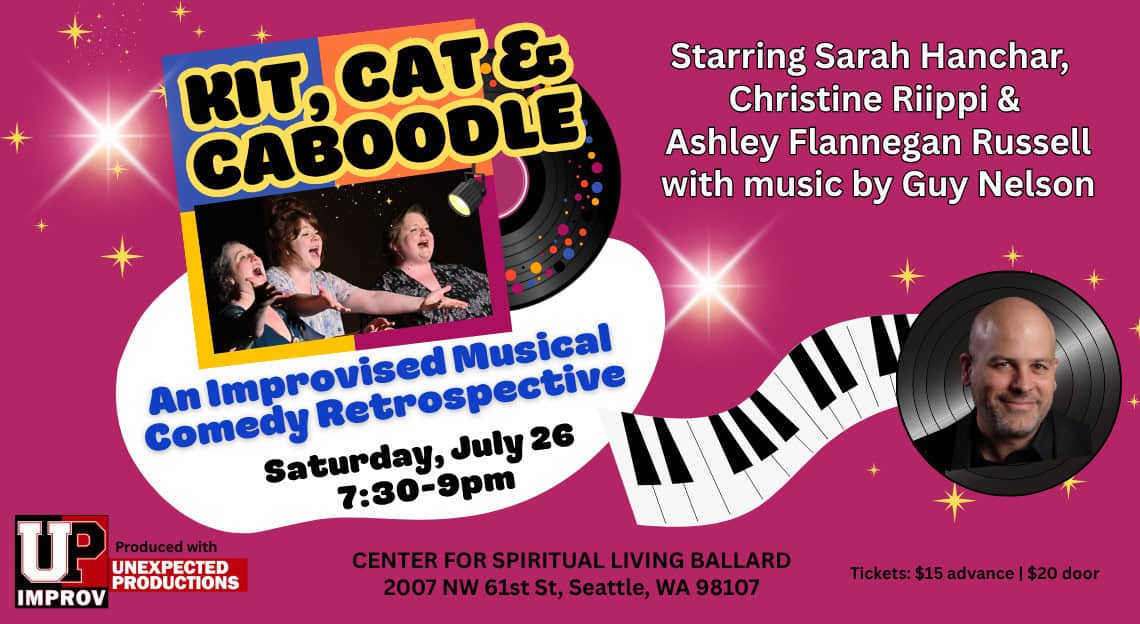 Kit, Cat & Caboodle: An Improvised Musical Comedy Retrospective - My ...